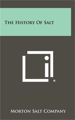 The History Of Salt (Hardback or Cased Book) | eBay