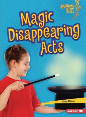 Magic Disappearing Acts (Lightning Bolt Books (R) -- Magic Tricks ...