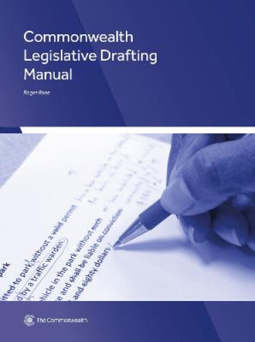 Commonwealth Legislative Drafting Manual by Roger Rose | eBay