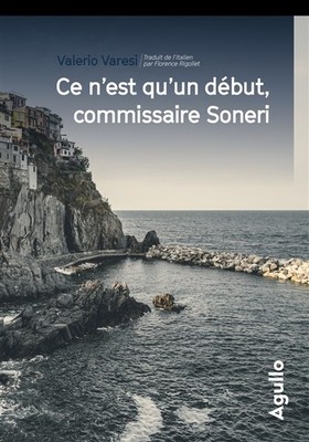 Ce n'est qu'un debut, commissaire Soneri, Valerio Varesi et Florence | eBay