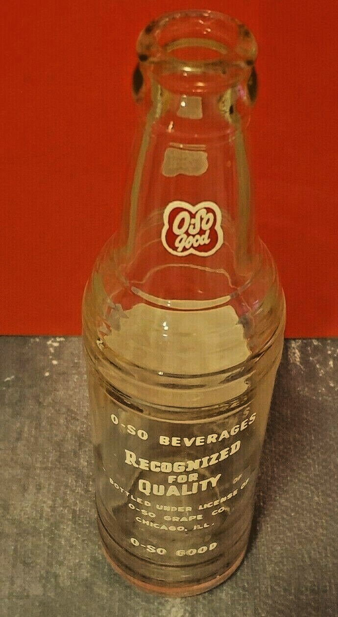 1946-1950 Vintage O-So Soda Pop Glass Bottle CHICAGO, ILL Plant - O-So ...
