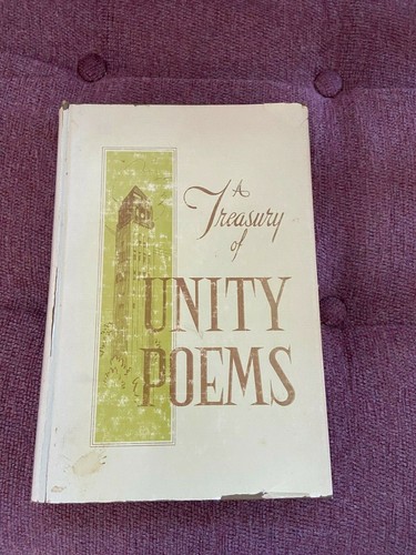 A treasury of Unity poems 1964 First Printing Hard Cover 82 favorite ...