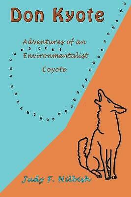 Don Kyote by Judy F Hilbish (Paperback, 2021) for sale online | eBay