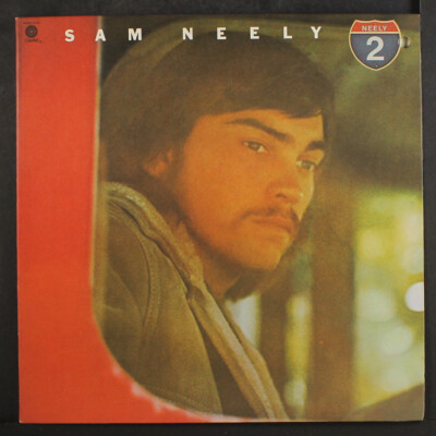SAM NEELY: neely 2 CAPITOL 12" LP 33 RPM | eBay