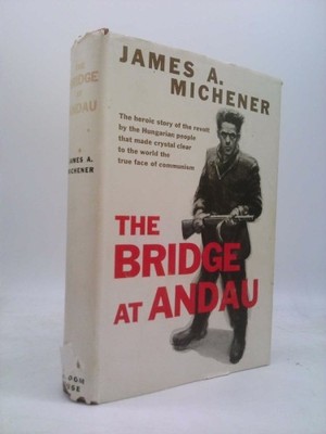 The Bridge at Andau (BCE) by James A. Michener 9780394417783| eBay
