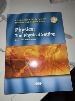 Physics, The Physical Setting: Prentice Hall Brief Review for the New ...