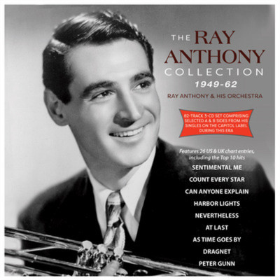 Ray Anthony and His Orchestra The Ray Anthony Collection 1949-62 (CD ...