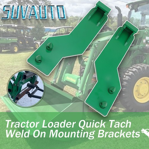 Tractor Loader Quick Tach Weld On Mounting Brackets For John Deere ...