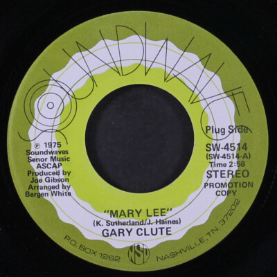 GARY CLUTE: mary lee SOUNDWAVES 7" Single 45 RPM | eBay