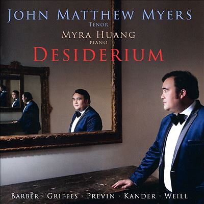 Desiderium: Barber, Griffes, Previn, Kander, Weill by John Matthew ...