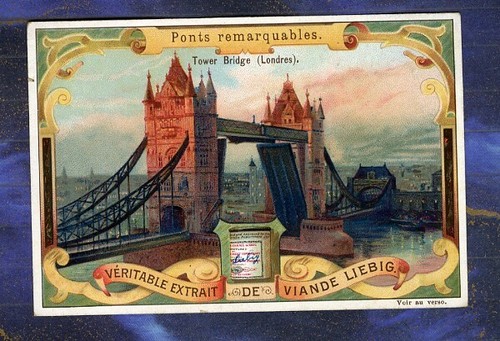 chromo Liebig S600 Trade Card Pont Bridge Ponti 1899 Tower Bridge ...