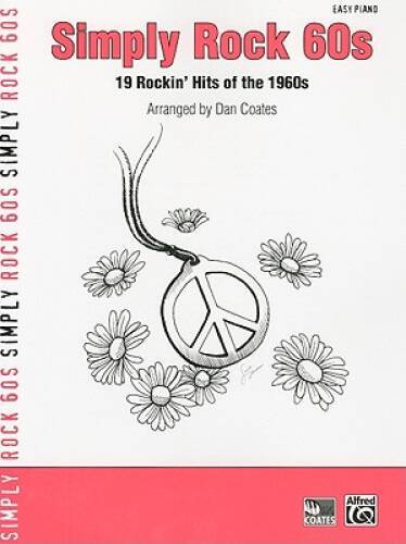 Simply Rock 60s: 19 Rockin Hits of the 1960s (for Piano) (Simply Series ...