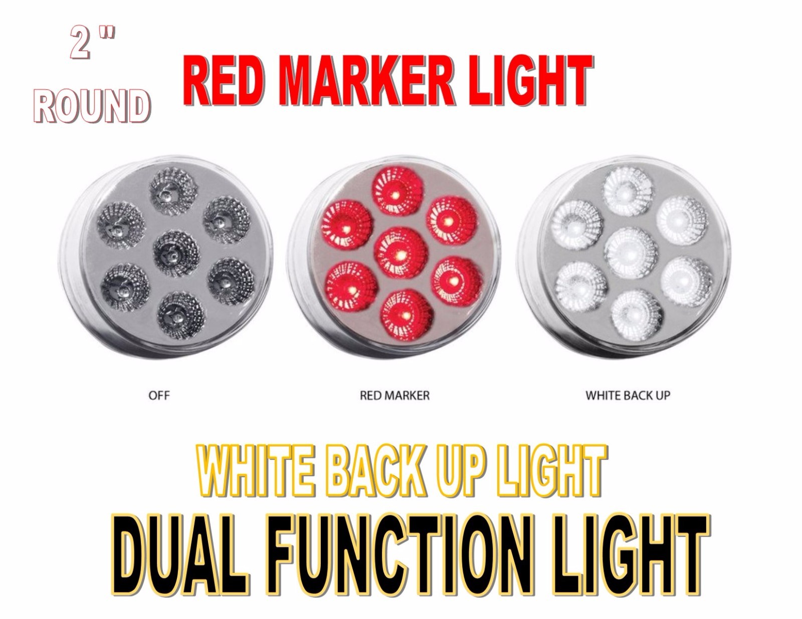 Trux Dual Function (7 LED) 2" Round Red Marker Lamp & White Back up ...
