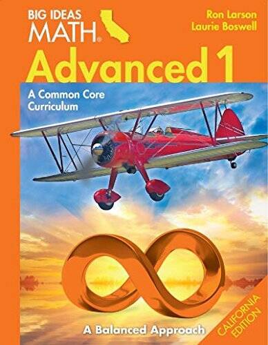 Big Ideas Math Advanced 1 A Balanced Approach (California Edition ...