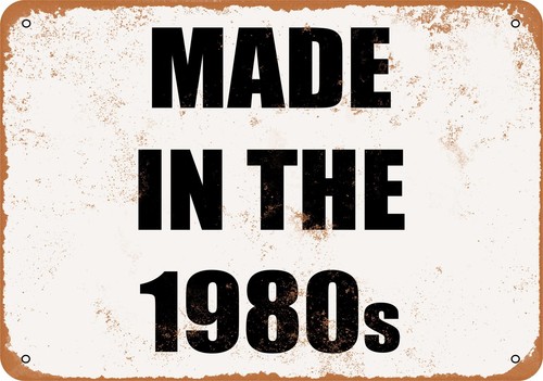 METAL SIGN - MADE IN THE 1980'S - Vintage Look | eBay