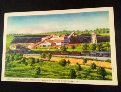 Postcard Locust Summit Central Breaker Between Ashland and Mount Carmel ...