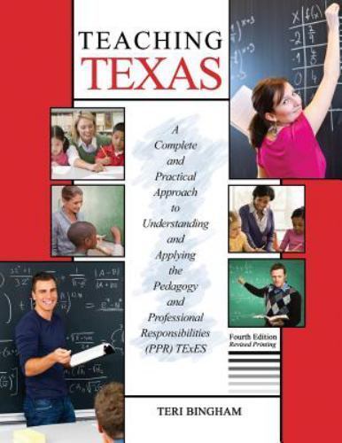 Teaching Texas: A Complete and Practical Approach to Understanding and ...