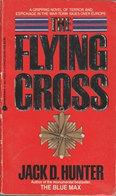 THE FLYING CROSS By Jack D. Hunter *Excellent Condition* 9780380753550 ...