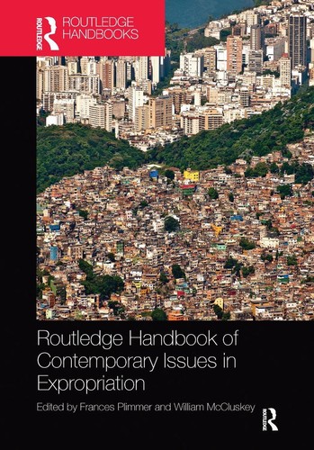 Routledge Handbook of Contemporary Issues in Expropriation by Frances ...