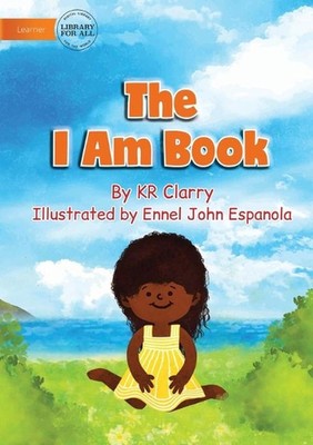 The I Am Book by Kr Clarry Paperback Book | eBay