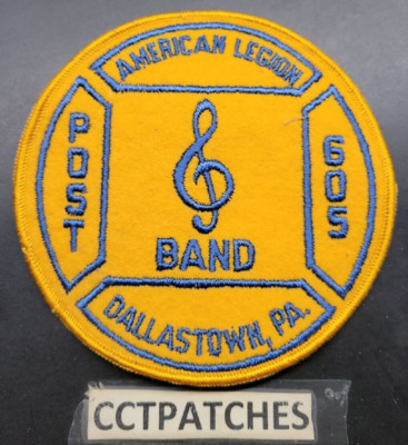 DALLASTOWN, PENNSYLANIA AMERICAN LEGION BAND POST 605 PATCH | eBay