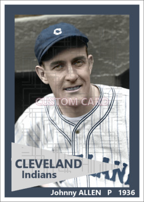 Johnny Allen - 1936 Cleveland baseball - 2.5 x 3.5 custom card (blank ...