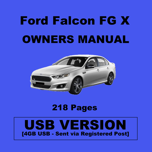 Ford Falcon FG X Sedan Operators Owner User Driver Manual - USB Version ...