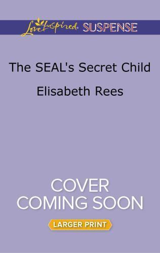 The Seal's Secret Child by Rees, Elisabeth 9780373678129 | eBay