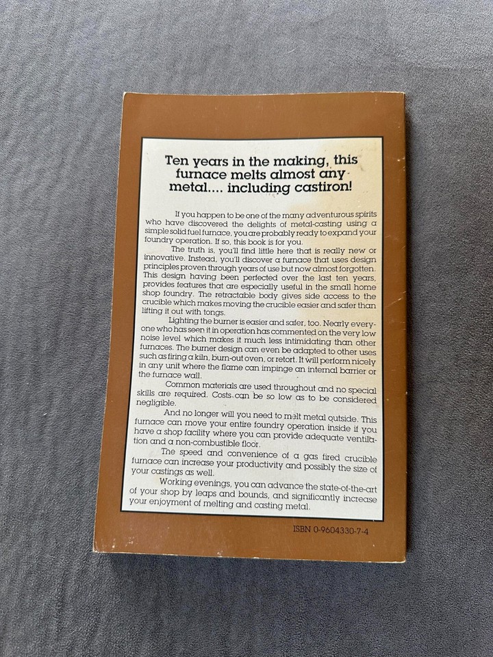 Building a Gas Fired Crucible Furnace by David J. Gingery (1988, Trade ...