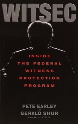 Witsec: Inside the Federal Witness Protection Program 9780553801453 | eBay