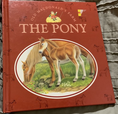 Old MacDonald's Farm : The Pony by Angela Royston Book Hardback Mimosa ...