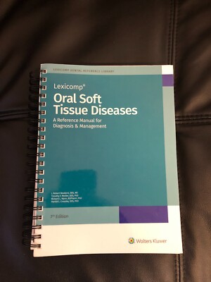 LEXICOMP Oral Soft Tissue Diseases: 7th Edition | eBay