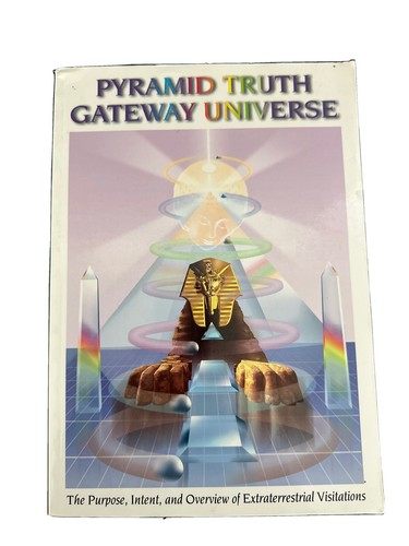 Pyramid Truth Gateway Universe : The Purpose, Intent and Overview of E ...