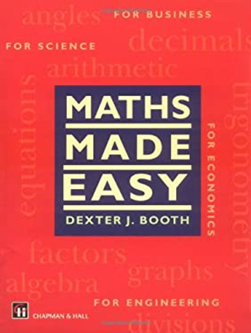 Maths Made Easy Hardcover Dexter J. Booth 9780412718700 | eBay UK