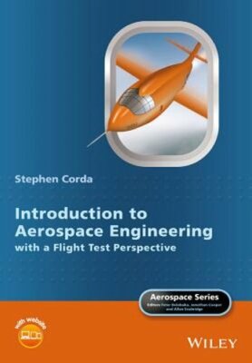 Introduction to Aerospace Engineering with a Flight Test Perspective by ...