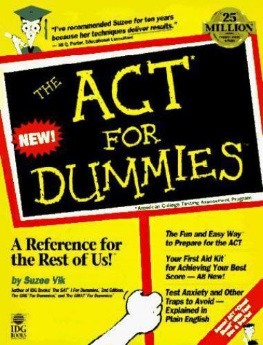 For Dummies Ser.: ACT for Dummies by Suzee Vlk (1996, Trade Paperback ...