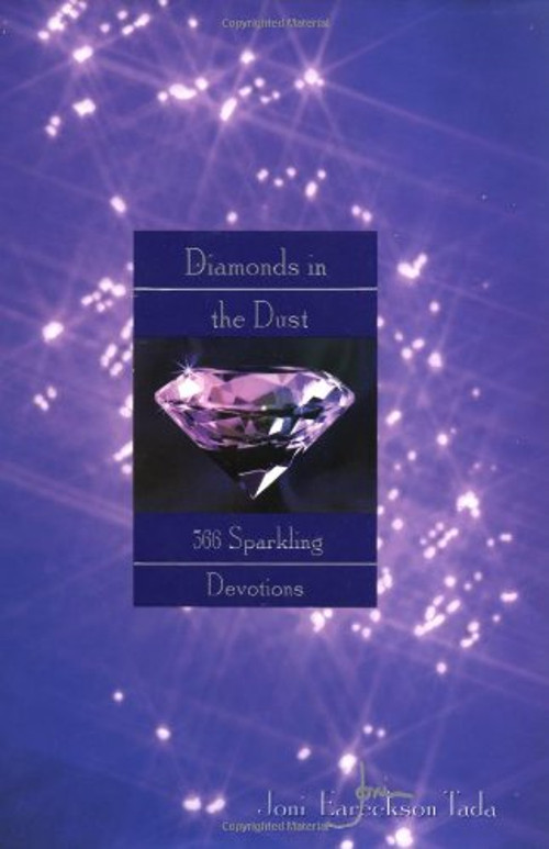 Diamonds in the Dust : 366 Sparkling Devotions Hardcover Joni Ear ...