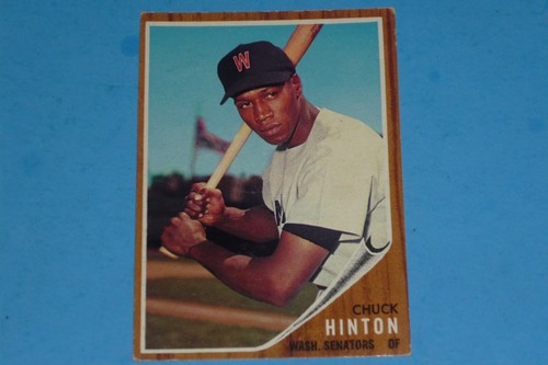 CHUCK HINTON - WASHINGTON SENATORS OUTFIELDER - 1962 TOPPS BASEBALL ...