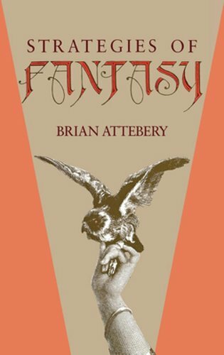 Strategies of Fantasy by Brian Attebery: New 9780253310705| eBay