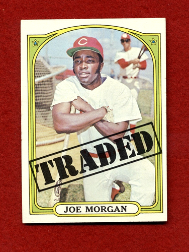 Joe Morgan 1972 Topps Traded Hi #752 Cincinnati Reds HOF EX++ | eBay