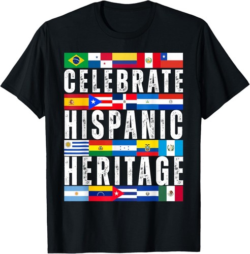 Hispanic Countries Flags Celebrate Hispanic Heritage Month T-Shirt ...