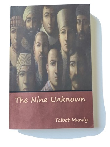 The Nine Unknown, Talbot Mundy (3d) 9781644390603 | eBay