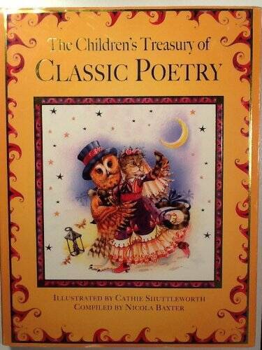 The Childrens Treasury of Classic Poetry - Hardcover By Baxter, Nicola ...