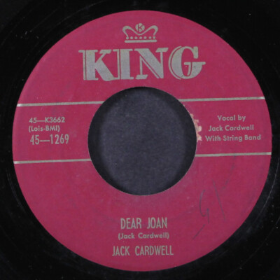 JACK CARDWELL: dear joan / you're looking for something KING 7" Single ...