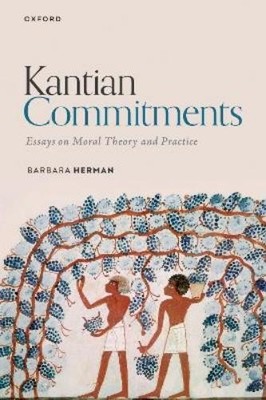 Barbara Herman Kantian Commitments (Poche) | eBay