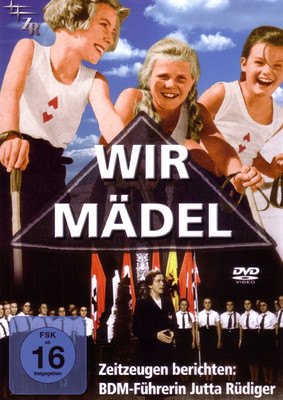 Wir Mädel (DVD) Bund Deutscher Mädel - Zeitzeugen berichten Jutta ...