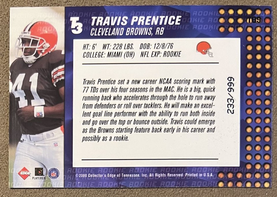 2000 Collector's Edge T3 Travis Prentice Rookie /999 Cleveland Browns ...