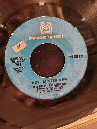 BOBBY SHERMAN 7" 45 RPM "Hey, Mister Sun" & "Two Blind Minds" VG ...