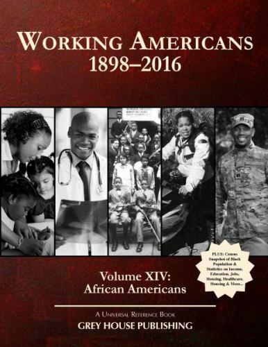 Working Americans, 1880-2016 - Volume 14: African Americans by Laura ...