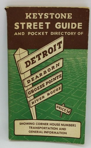Keystone Street Guide of Detroit Dearborn Grosse Pointe River Rouge ...
